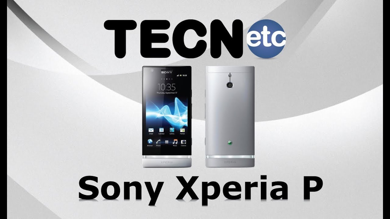 Sony Xperia P: Unboxing e Review - YouTube