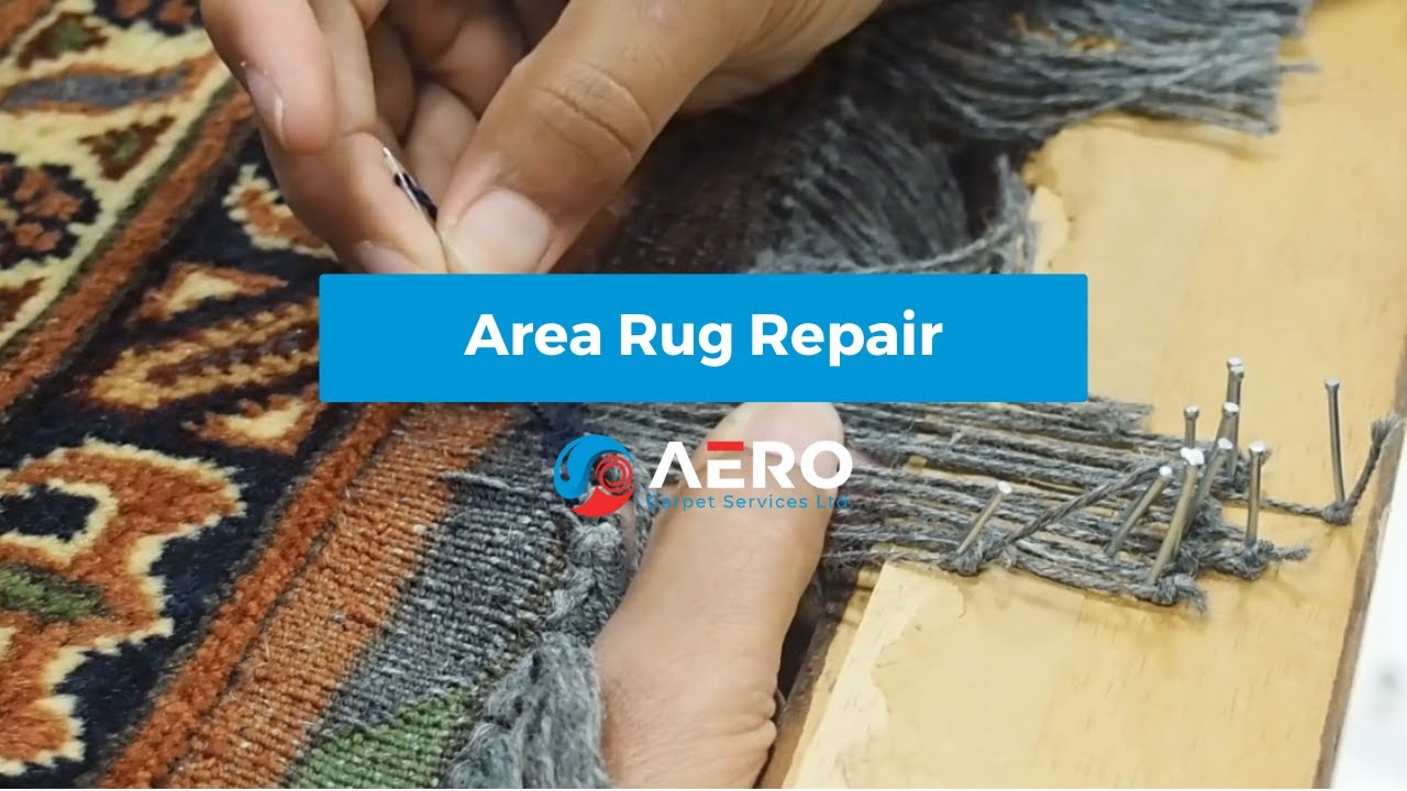 Area Rug Repair: Restoring Your Beloved Rugs - YouTube