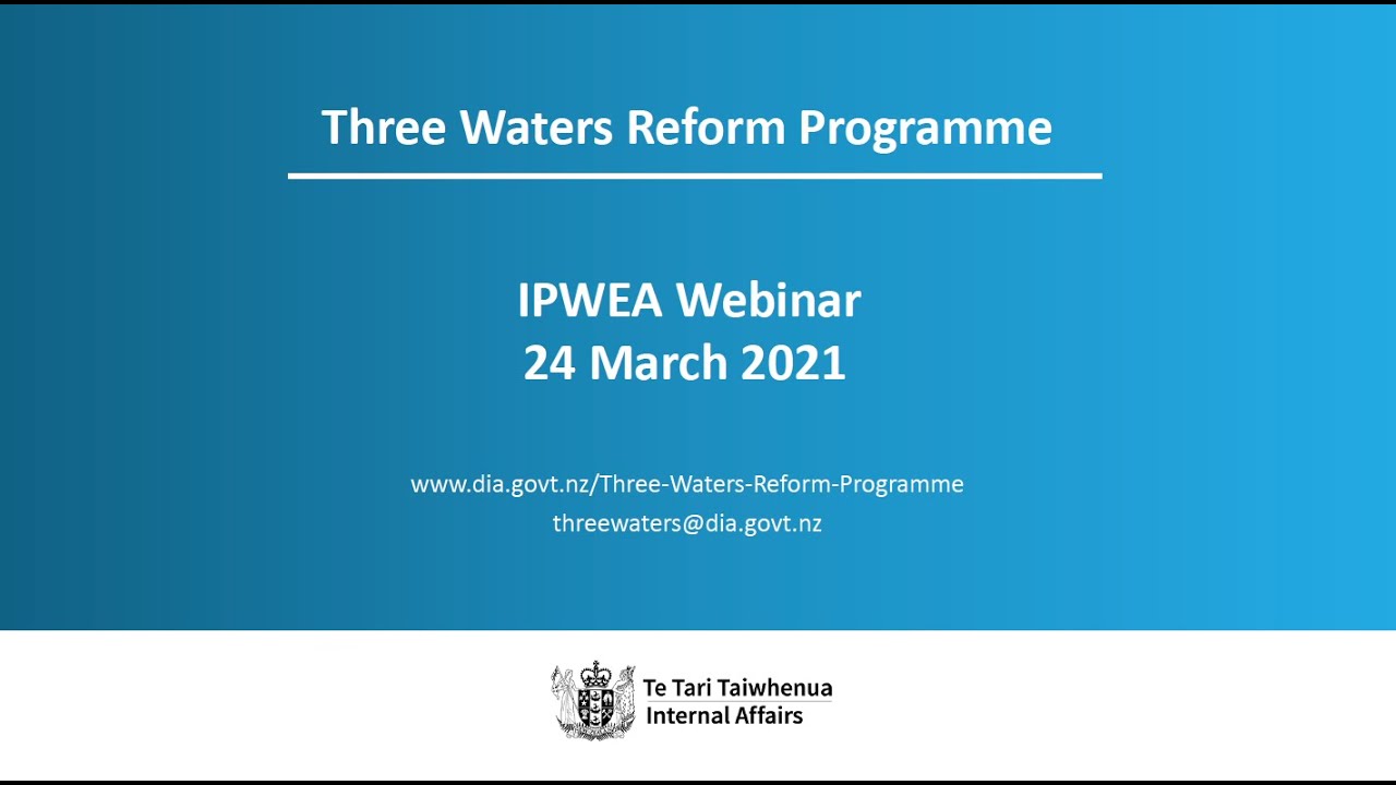 DIA 3 Waters Reform Programme Webinar 24 March 21 - YouTube