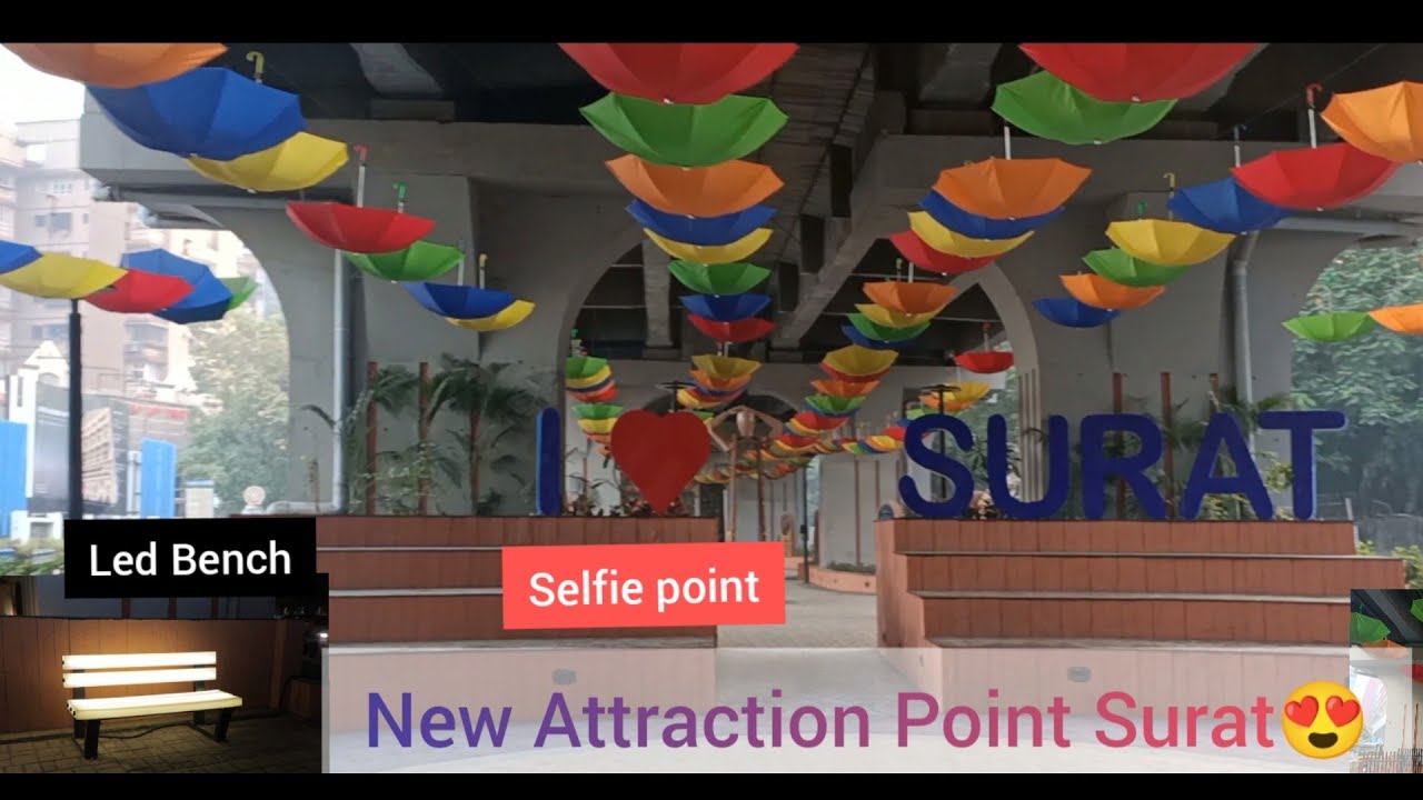 Surat City New Attraction Point and Selfie point | Under Parlepoint ...