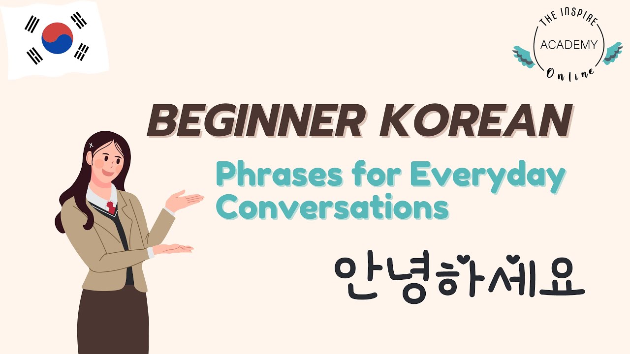 Easy Korean Phrases for Beginners | Learn Korean with The Inspire ...
