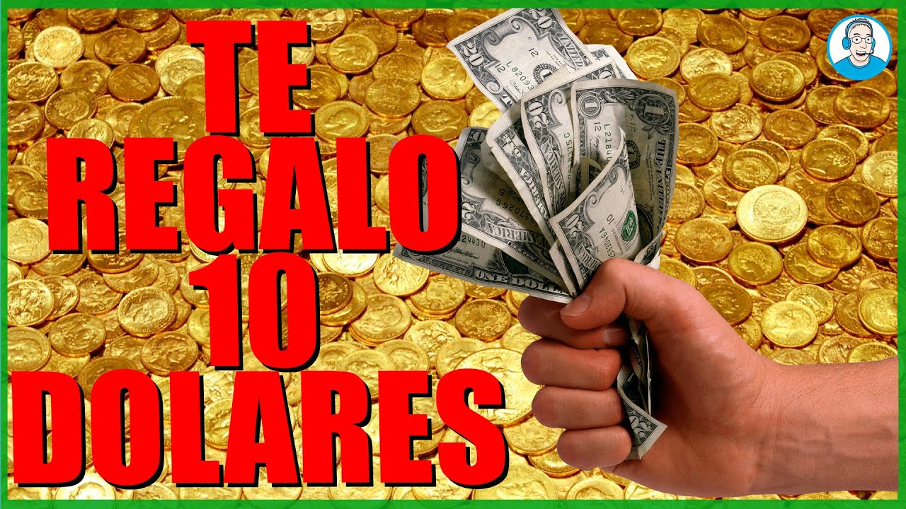 REGALO 10 DOLARES ENTERATE COMO PARTICIPAR YouTube regalo-10-dolares-enterate-como-participar-youtube