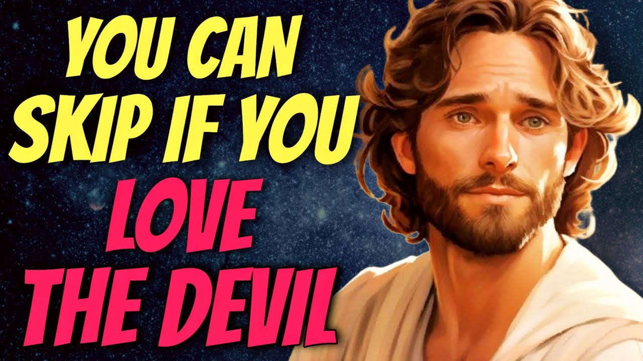 Jesus Says: Devil Lover Will Skip This | God message today | Biblical ...