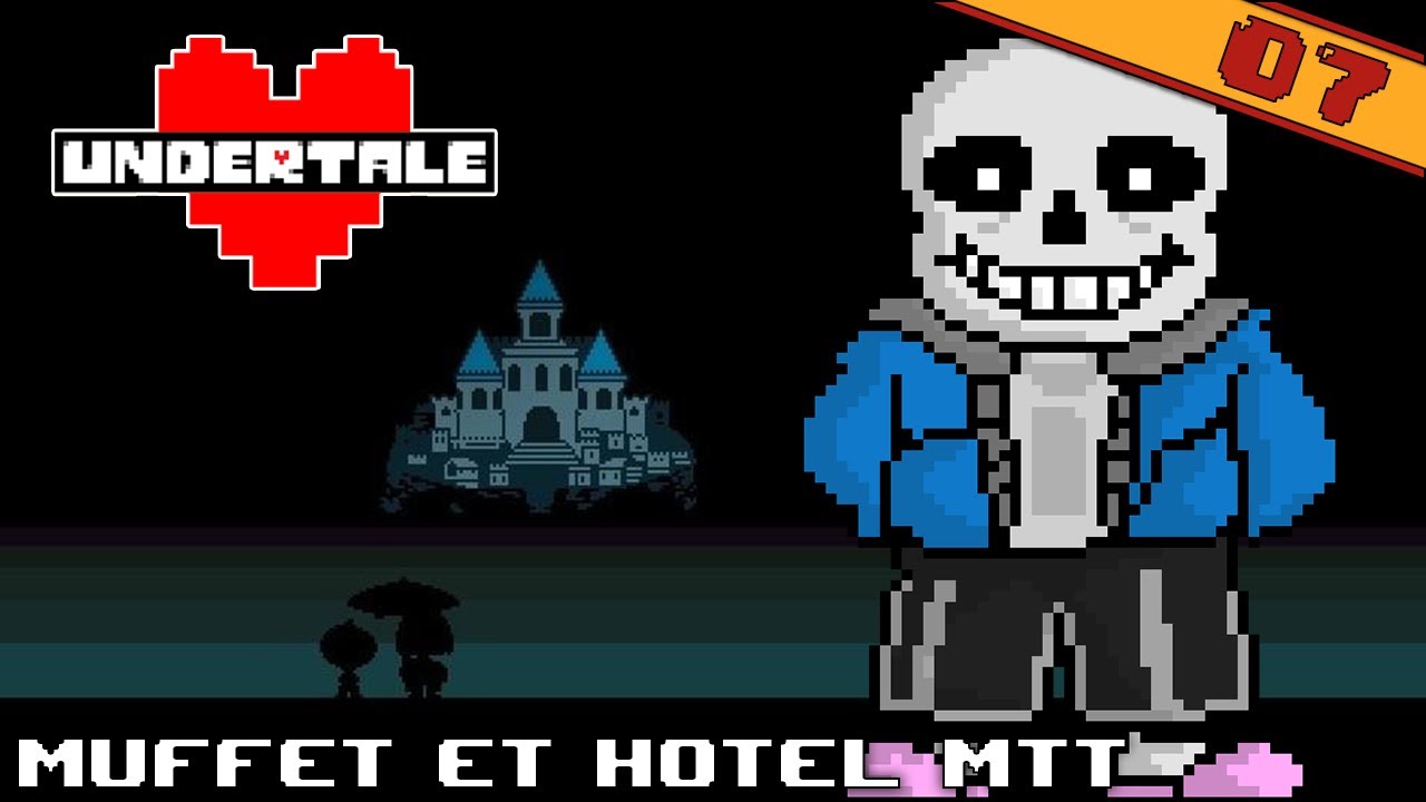 MUFFET ET HOTEL MTT | UNDERTALE - épisode 7 - YouTube