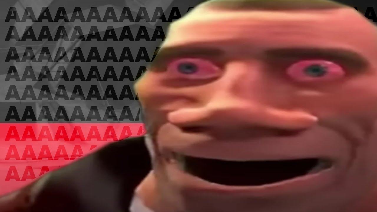 Team Fortress AAAAAAAAAAAAAAAAAA - YouTube