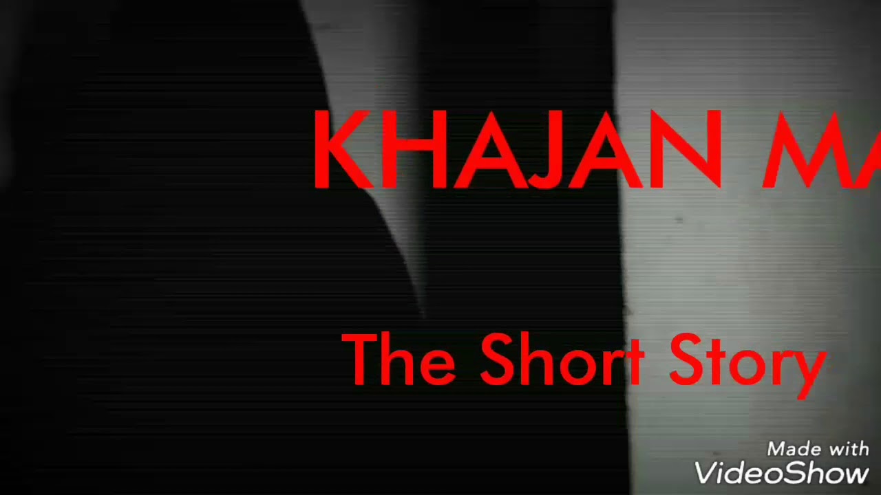 Khajan Mail-The short story - YouTube