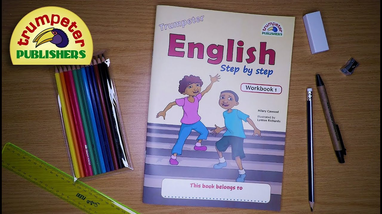Trumpeter English Step by step Workbook 1 (Additional language) - YouTube