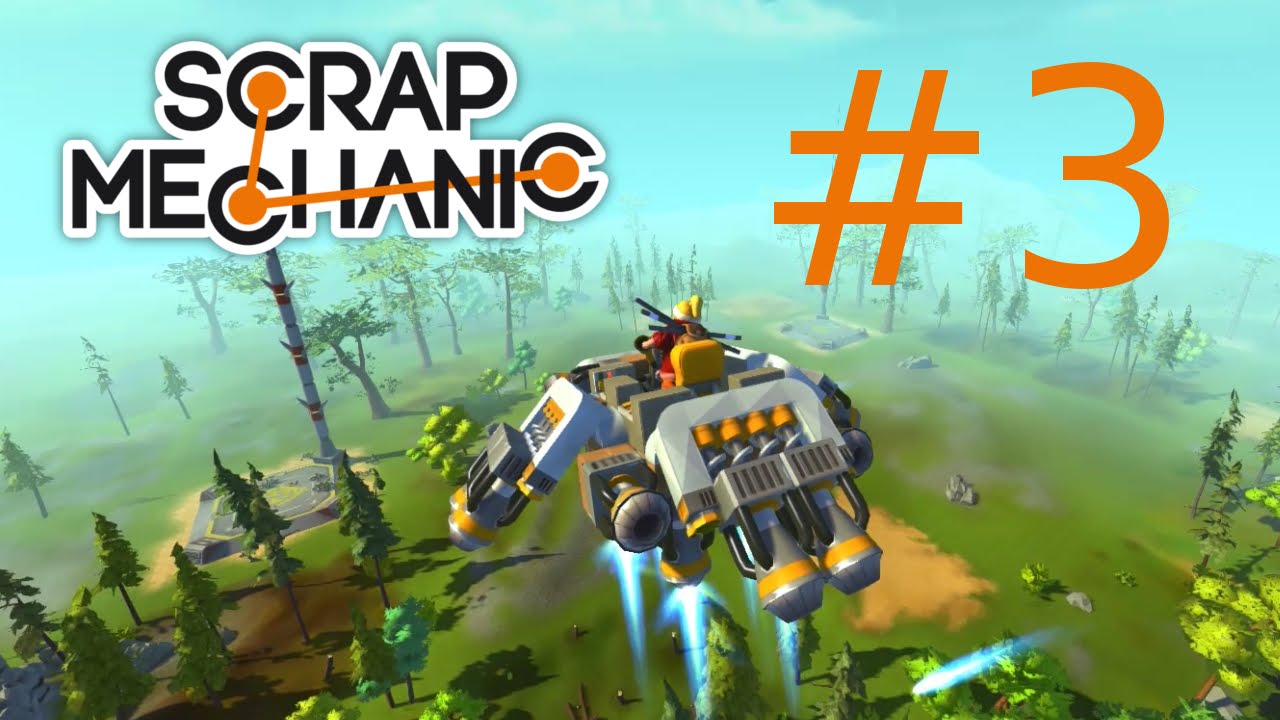 Scrap Mechanic Béta. Végre egy stabil repülő! - #3 - YouTube