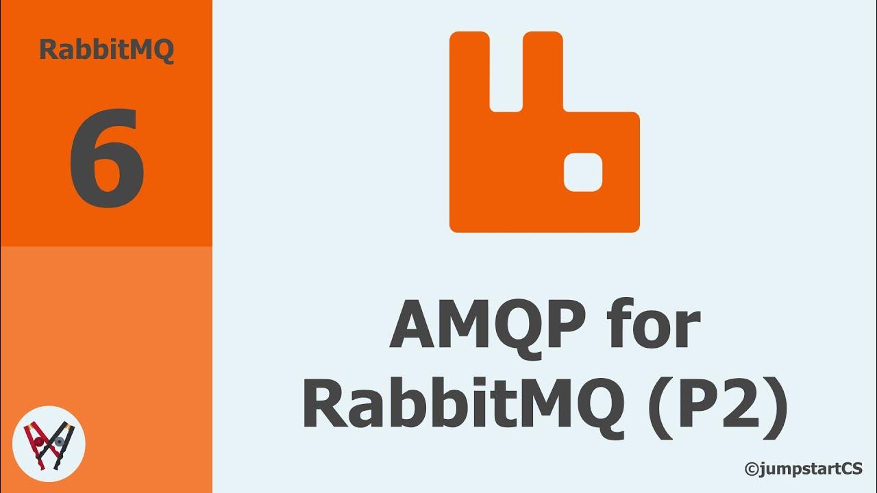 RabbitMQ- Tutorial 6 - AMQP for RabbitMQ (Part 2) - YouTube