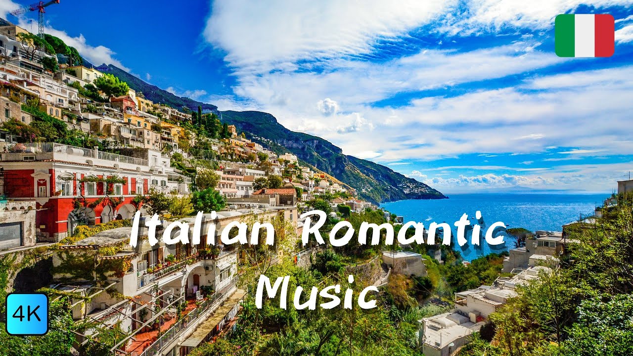 4K Italian Romantic Music with Spectacular Scenic Relaxation Views of ...