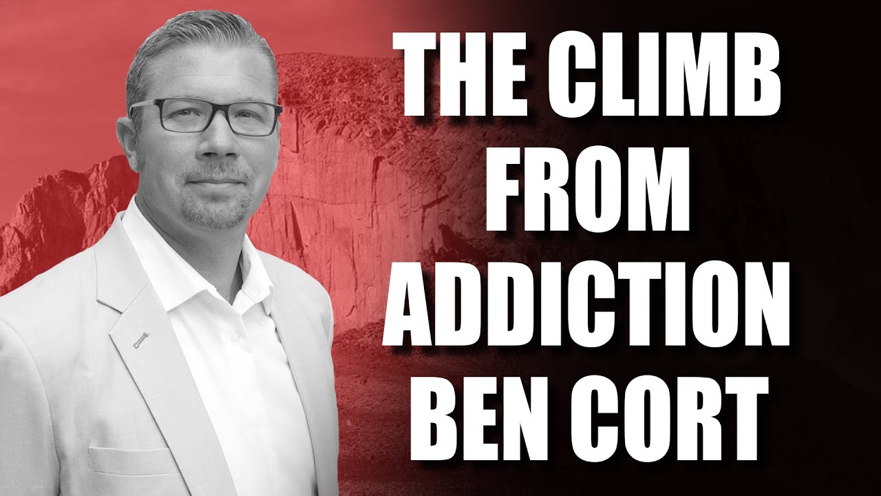THE CLIMB FROM ADDICTION TO RECOVERY - BEN CORT - YouTube