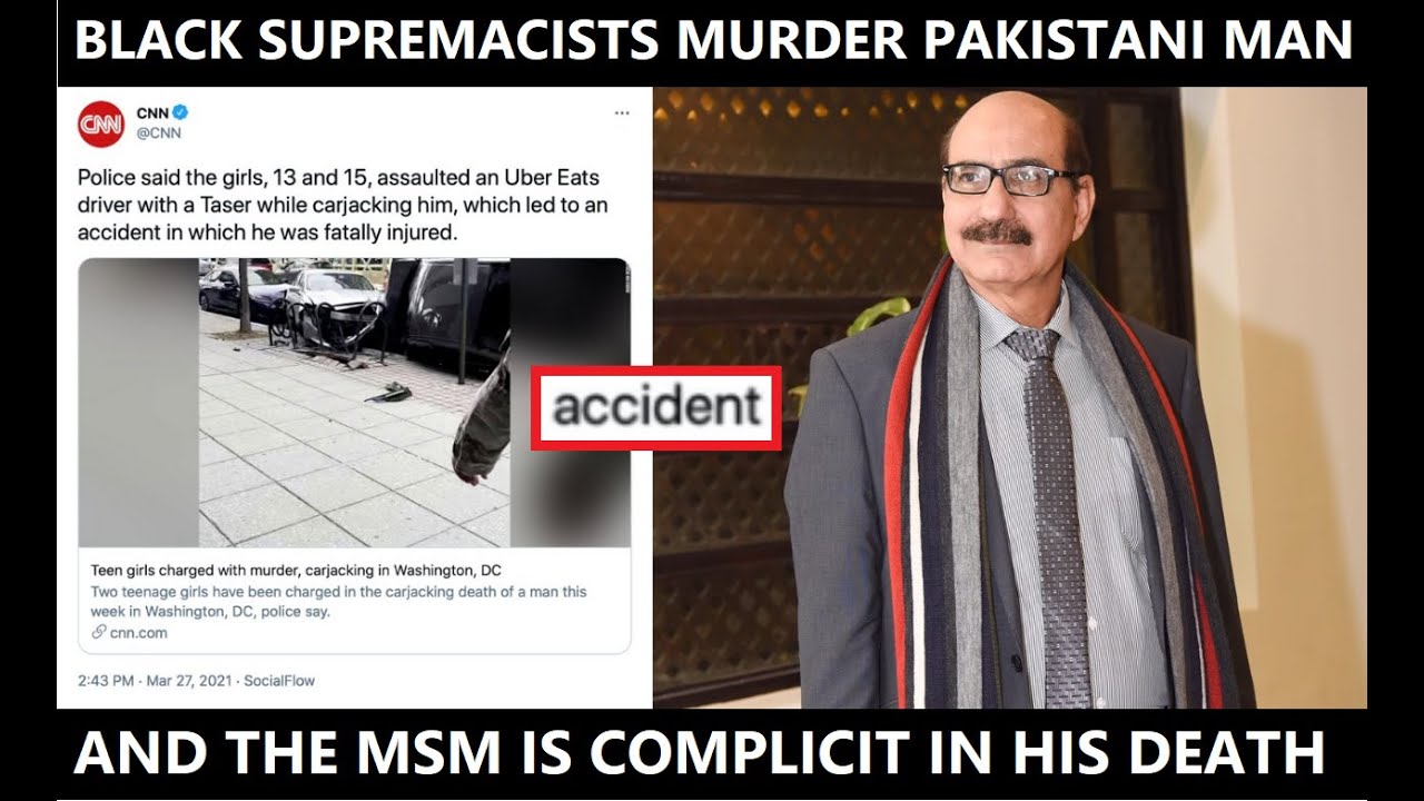 Black supremacists in D.C. murder Mohammad Anwar in botched carjacking ...