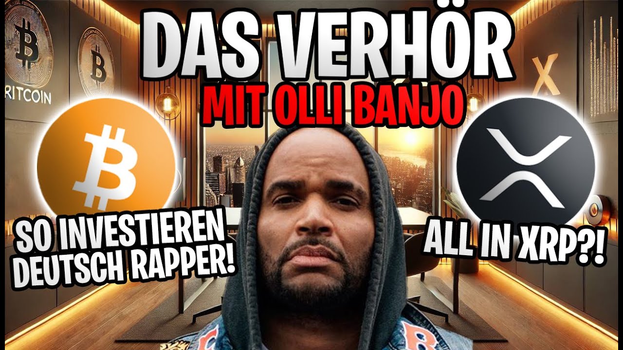 🚀 All in XRP 💥 So investieren Deutschrapper Das Verhör mit Olli Banjo 🎤 ...