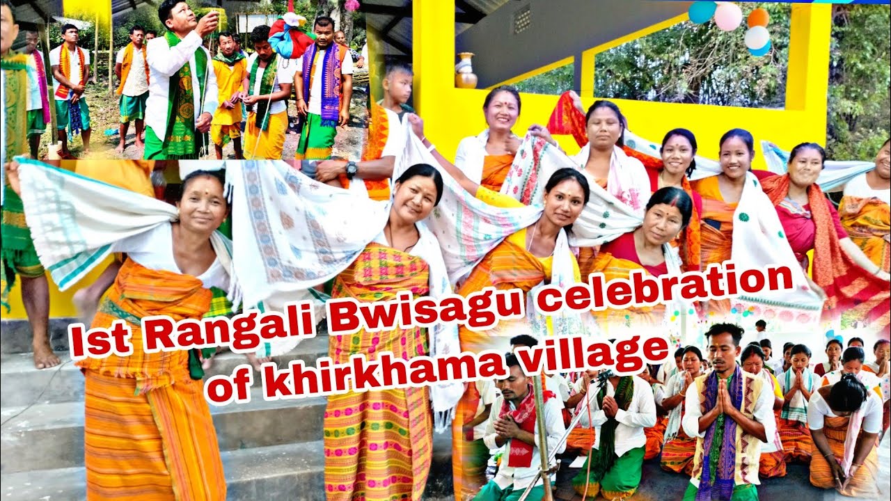 Ist day, Rangali bihu celebration of khirkhama village. - YouTube