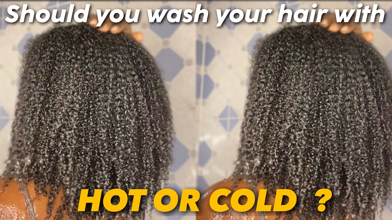 SHOULD YOU WAS YOUR HAIR WITH HOT OR COLD WATER | best temperature for ...