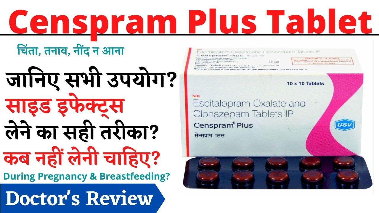 Censpram Plus Tablet | Escitaloprám Oxalate and Clonazepam Tablets ip ...
