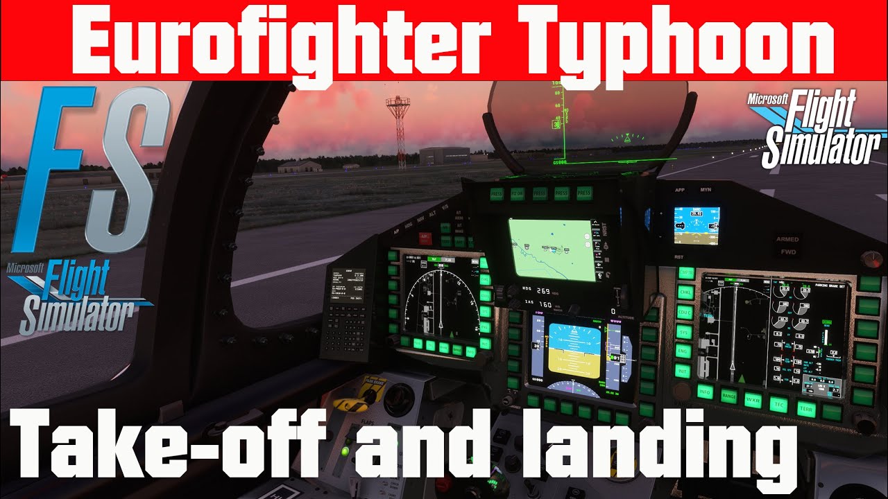 Eurofighter Typhoon - Take-off and landing - Airbase Holzdorf - MSFS ...