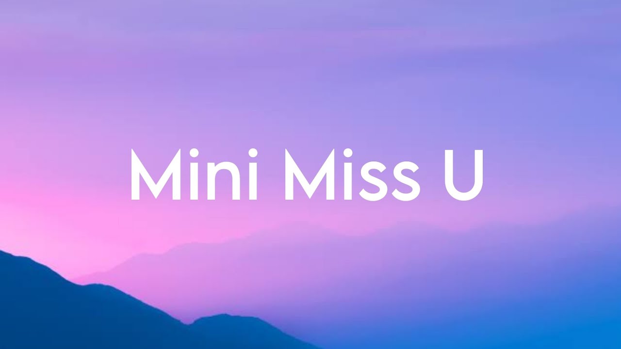 Imogen - Mini Miss U (Lyrics) - YouTube