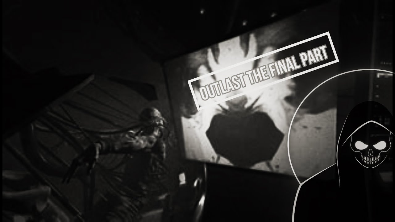outlast part 7 (the end) - YouTube