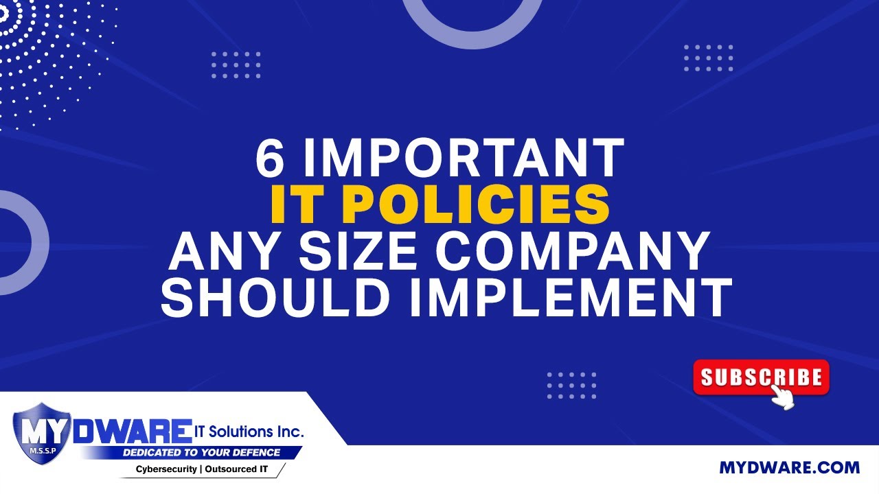 6 Important IT Policies Any Size Company Should Implement - YouTube