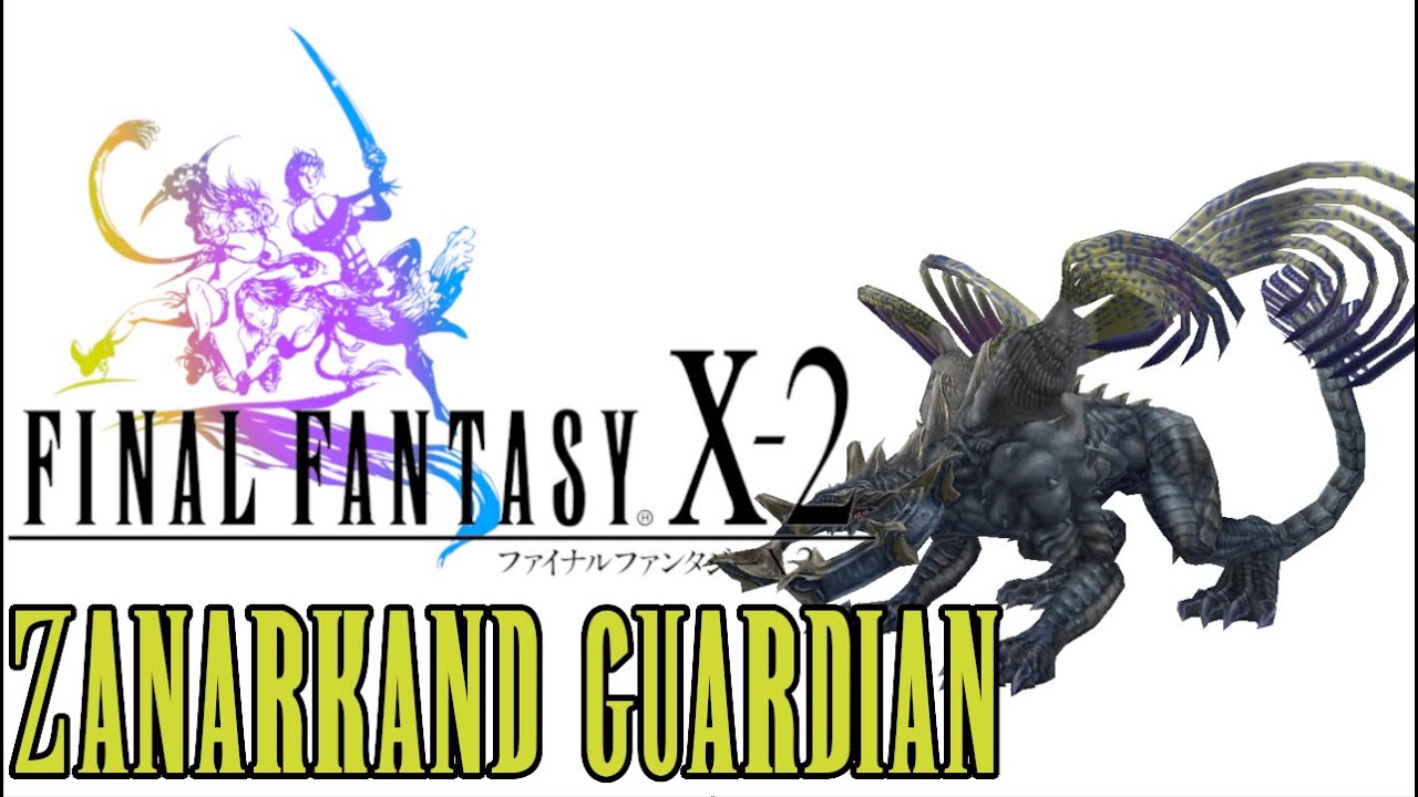 Zanarkand Guardian - Final Fantasy X-2 - YouTube