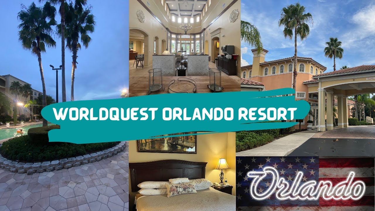 WORLDQUEST Resort Orlando, Florida, USA Review. Close To Disney ...