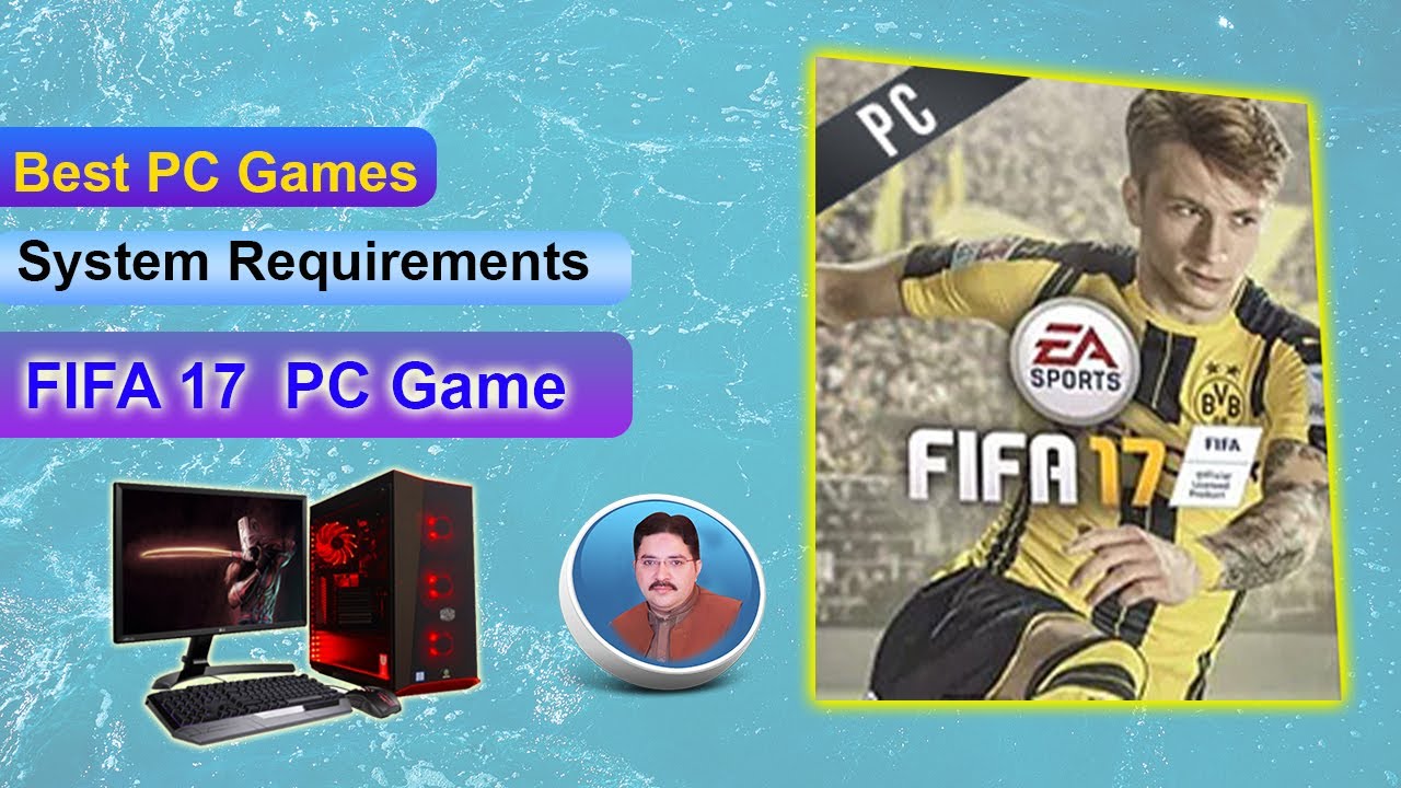 FIFA 17 pc game System Requirements || FIFA 17 pc game - YouTube