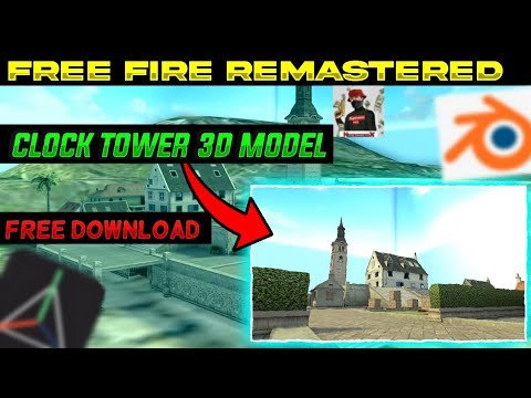 Free Fire Clock Tower Remastered Hd 3d Model Download Free || Google ...