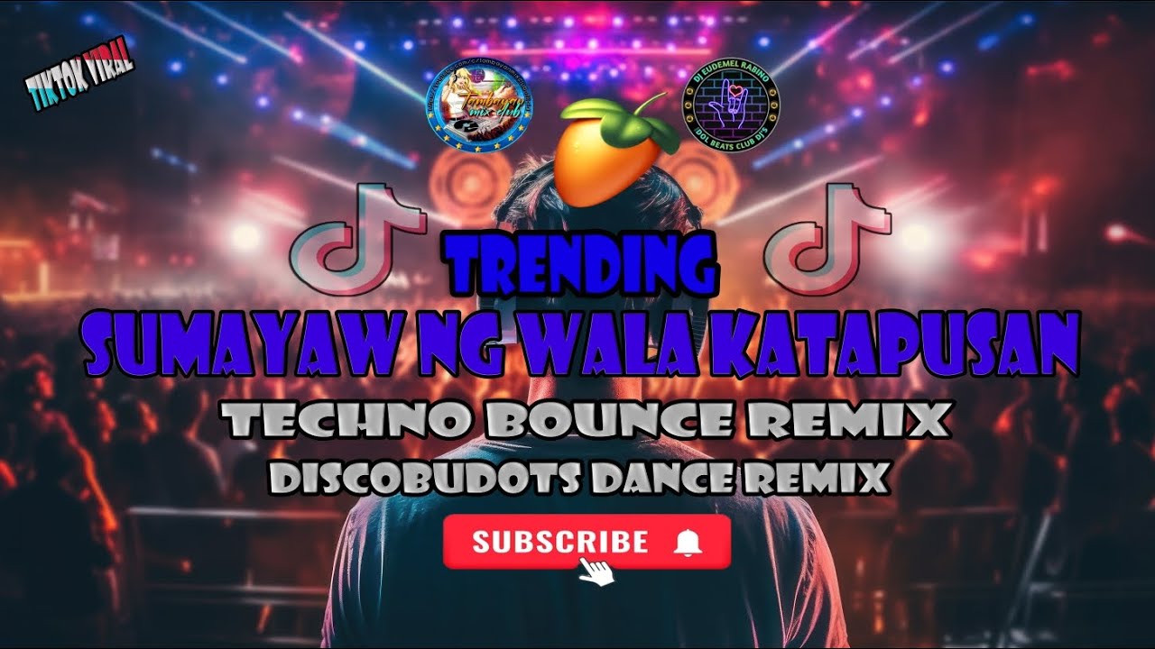 Dj Eudemel Remix - Sumayaw Ng Wala Katapusan ( Techno Bounce Remix) TMC ...