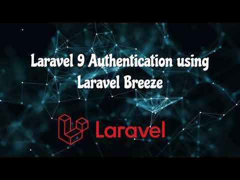 Laravel Breeze Authentication In Laravel 9 (Episode 1) - YouTube