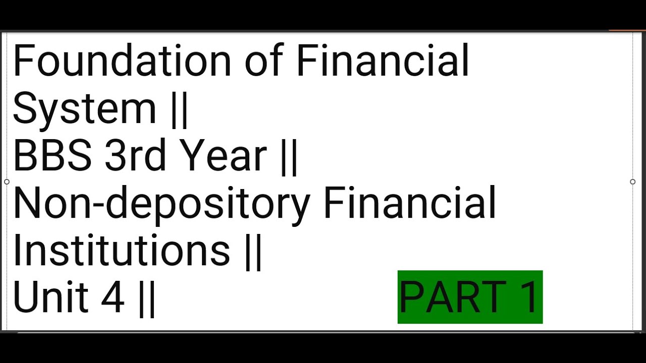 Foundation Of Financial System BBS 3rd Year Non depository Financial Institutions Unit 4 foundation-of-financial-system-bbs-3rd-year-non-depository-financial-institutions-unit-4