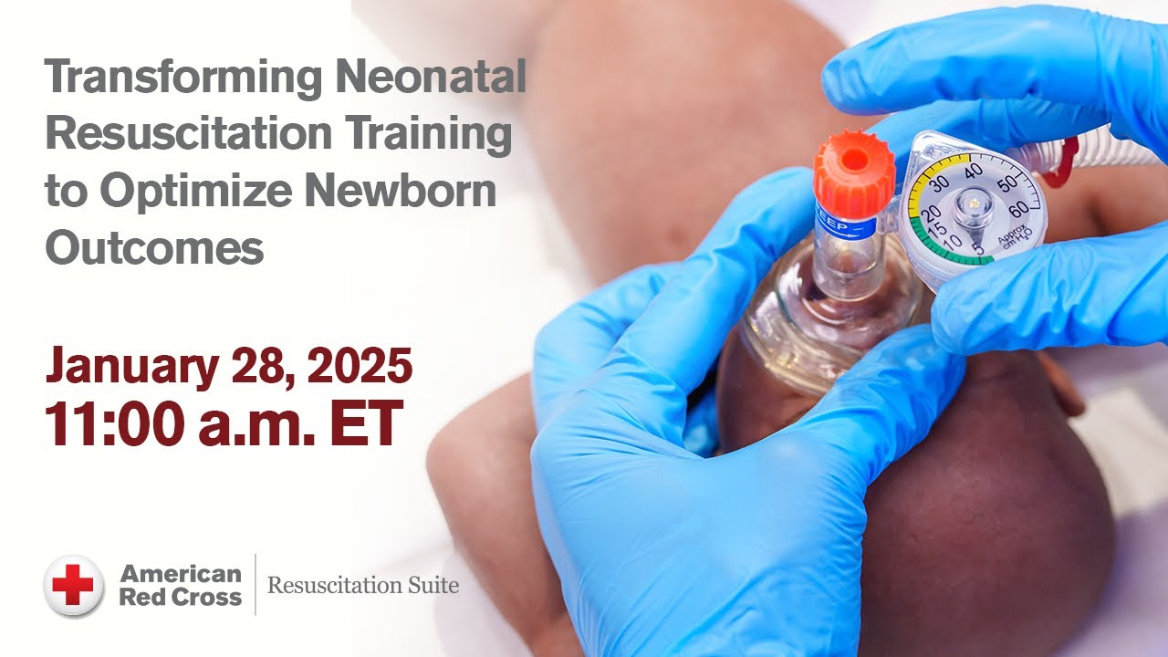 Transforming Neonatal Resuscitation Training to Optimize Newborn ...