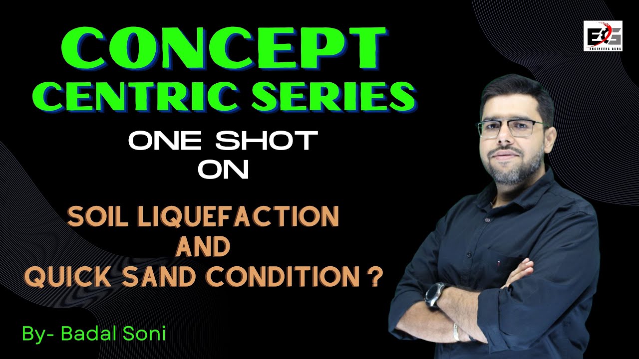 Soil Liquefaction and Quick sand Condition? | 100% Concept ...