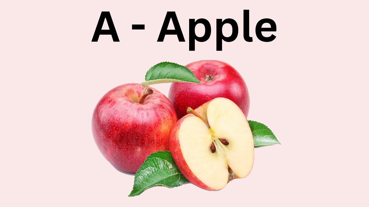 A for Apple | English Alphabet | Learn A to Z English alphabet | ABC ...