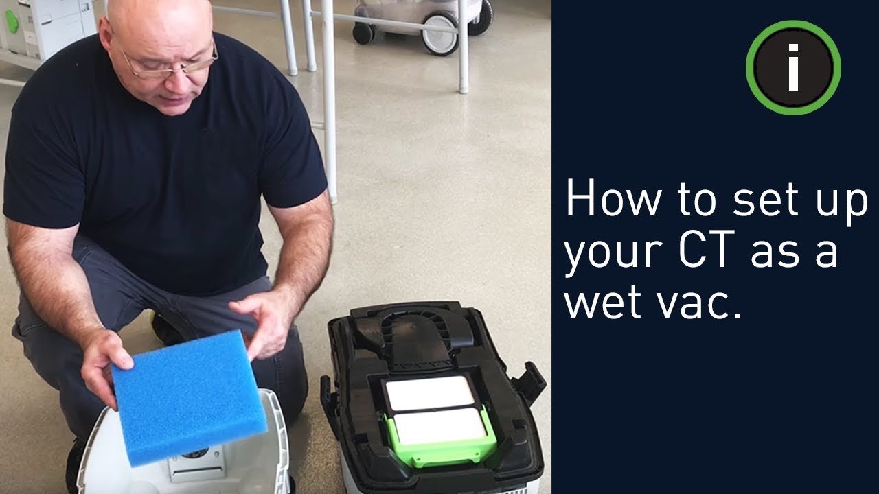 Festool Training: How to Use a CT Dust Extractor as a Wet Vac - YouTube