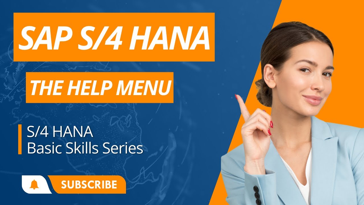 SAP S/4 HANA Basic Skills Series - The Help Menu - YouTube