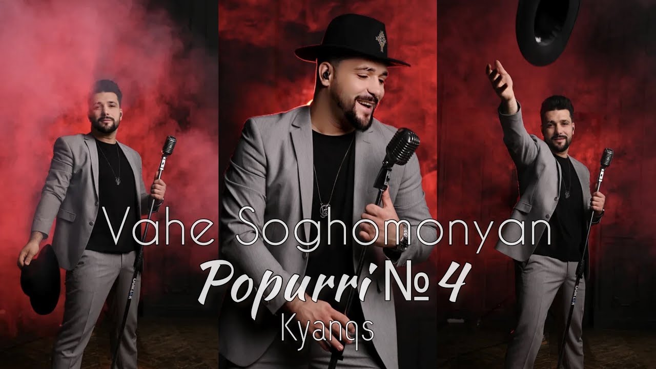 Vahe Soghomonyan - Popurri №4 KYANQS /Cover Aram Asatryan/ - YouTube