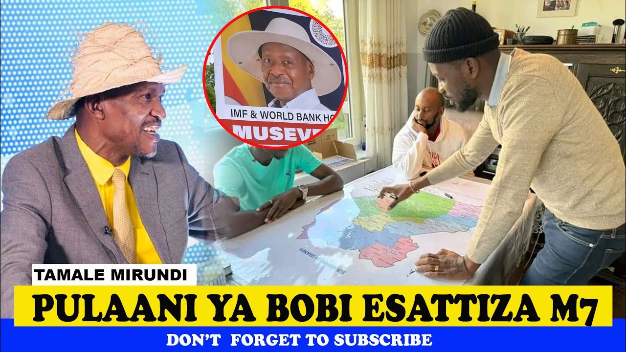 Pulaani Ya Bobi Wine Esattiza M7 ; Tamale Mirundi Today Latest - YouTube