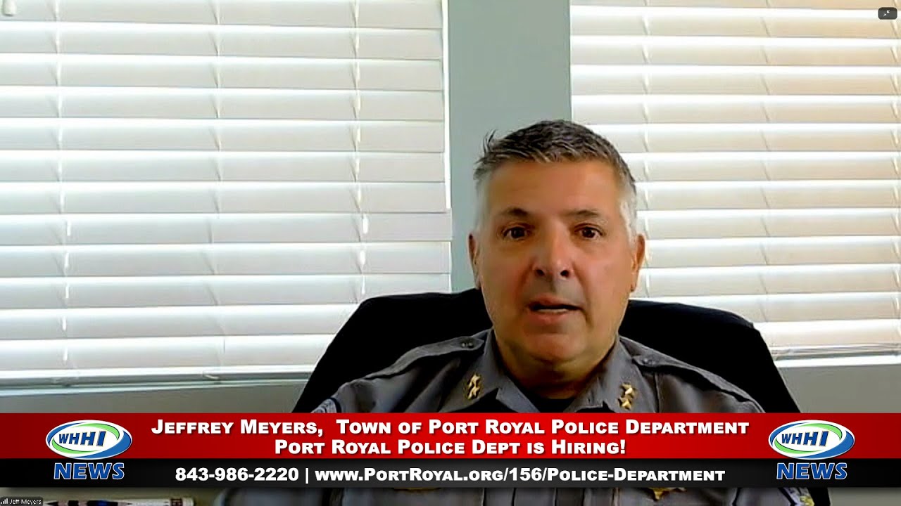 WHHI NEWS | Jeffrey Meyers: Port Royal Police Dept is Hiring | Port ...