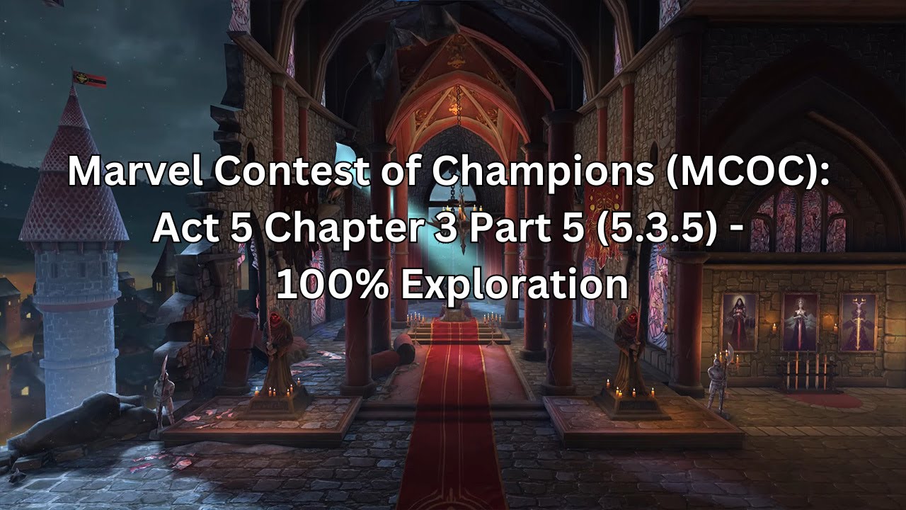 Marvel Contest of Champions (MCOC): Act 5 Chapter 3 Part 5 (5.3.5 ...