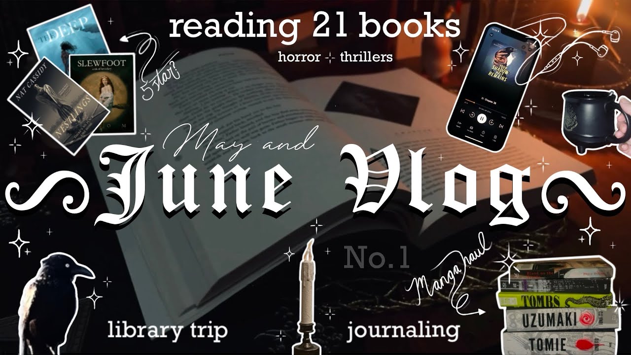 First vlog reading 21 books ⊹ book review journaling ⊹ May & June ...
