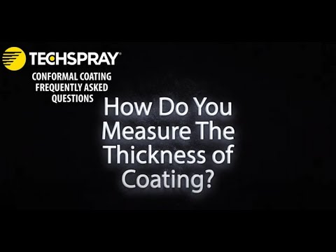 Techspray FAQ: How Do You Measure The Thickness of The Final Coating ...
