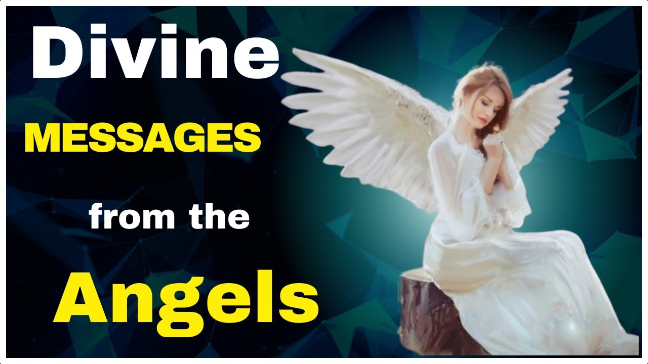 MESSAGES FROM THE ANGELS! - YouTube