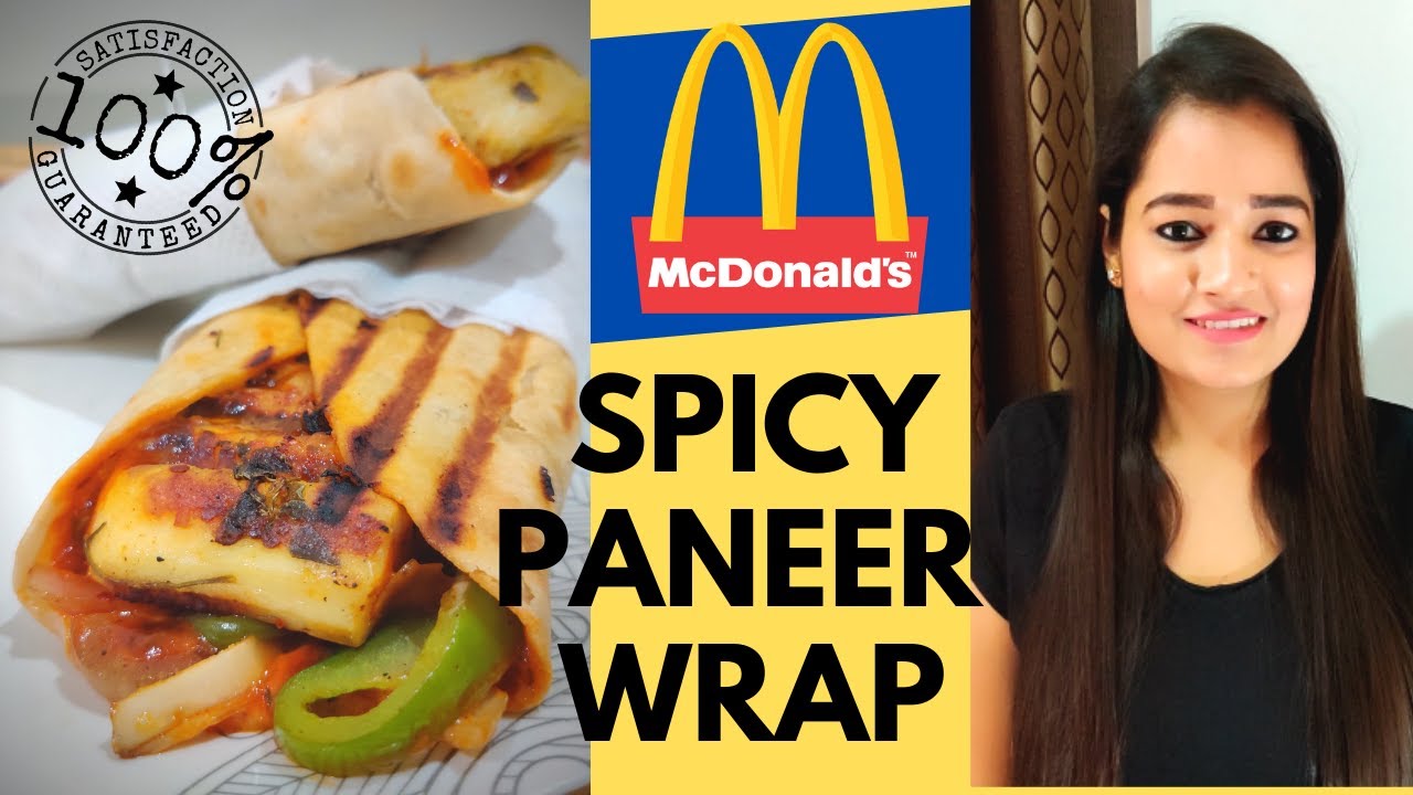Paneer Wrap | Mcdonald's spicy paneer wrap recipe | Desi twist 😋 ...