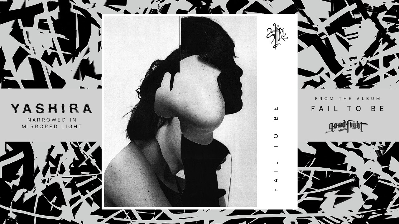 Yashira - Narrowed in Mirrored Light (Official Music Stream) - YouTube
