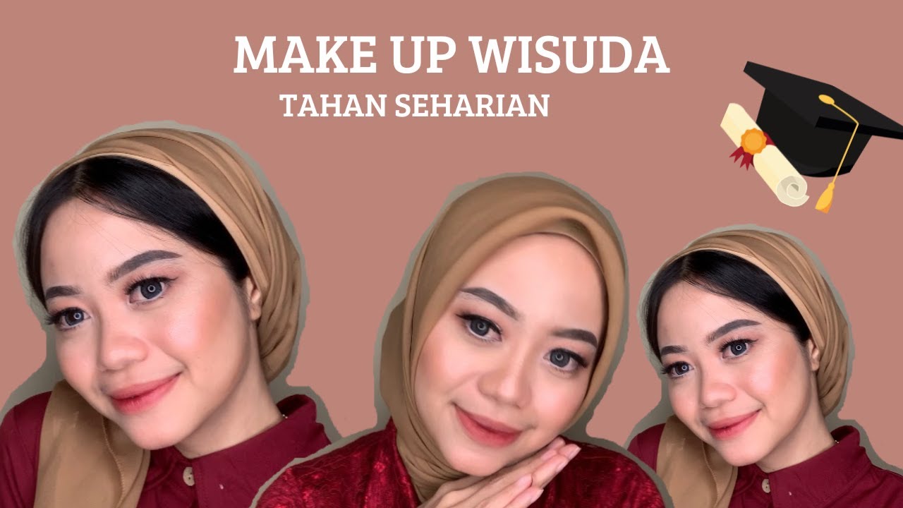 MAKE UP WISUDA TAHAN SEHARIAN #makeup #makeupwisuda #makeupcantik - YouTube