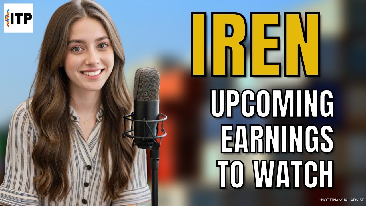 IREN Stock Upcoming Earnings to Watch | August 2025 | Stock Analysis ...
