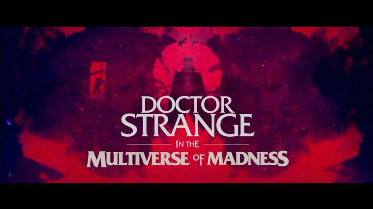 Doctor Strange In The Multiverse Of Madness [English] Title Card - YouTube
