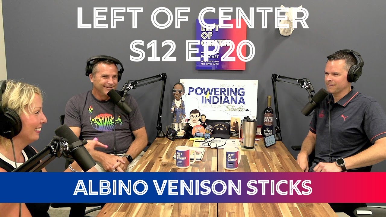 Left of Center Podcast S12 EP20 - Albino Venison Sticks (feat. Amy ...