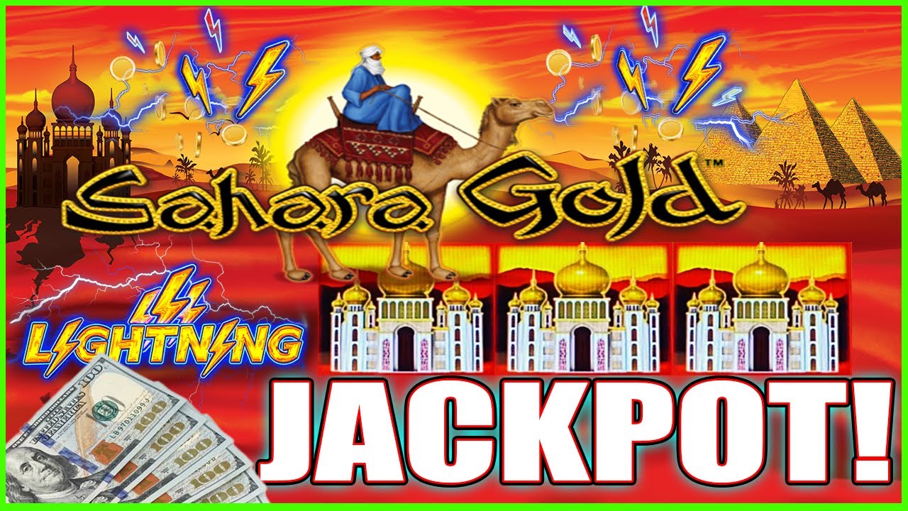 All Bonus Features! JACKPOT on High Limit Sahara Gold Lightning Link ...